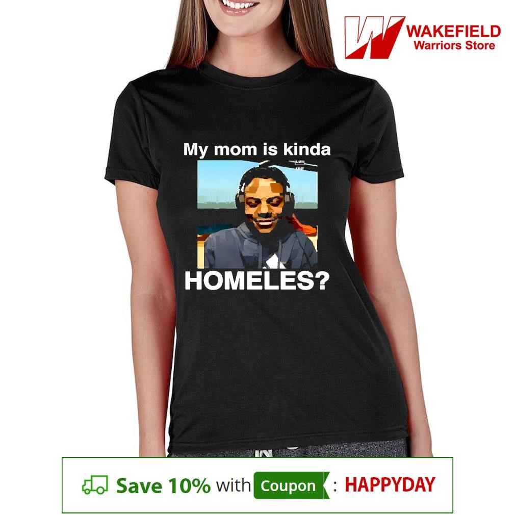 Speed my mom is kinda Homeless shirt, hoodie and sweatshirt
